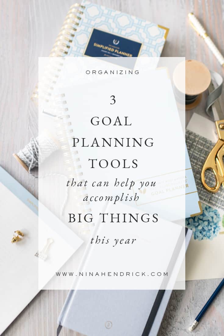 3 Goal Planning Tools To Help You Accomplish Big Things in 2024