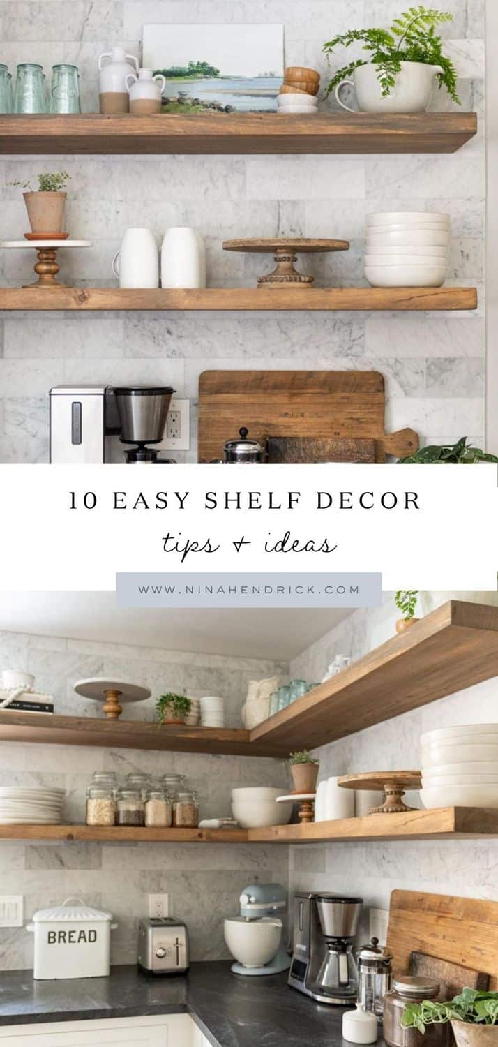 Shelf Decor Ideas: 10 Quick & Easy Tips to Decorate Your Shelves
